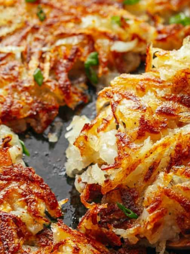 Crispy Hash Browns Recipe - The Fresh Man cook